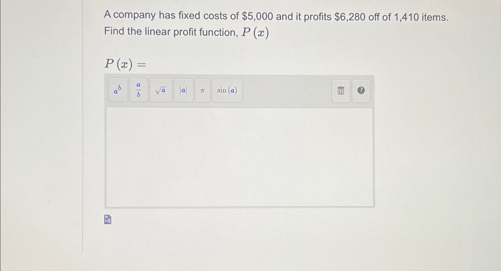 Solved A company has fixed costs of $5,000 ﻿and it profits | Chegg.com
