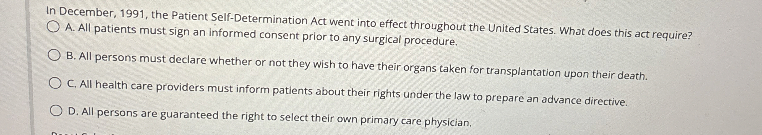 Solved In December, 1991, ﻿the Patient Self-Determination | Chegg.com