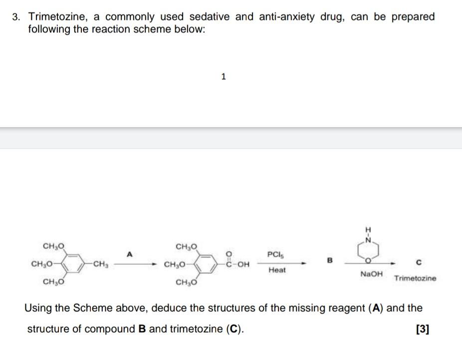 Solved 3. Trimetozine, a commonly used sedative and | Chegg.com