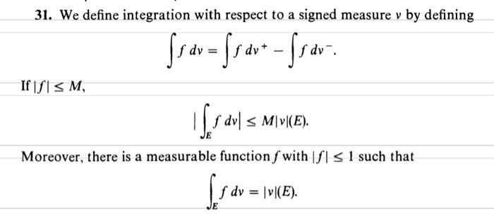 Solved 31. We define integration with respect to a signed | Chegg.com