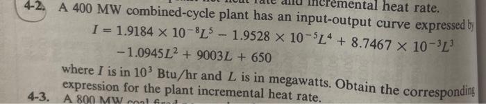 Solved heat rate. 4-2. A 400 MW combined-cycle plant has an | Chegg.com