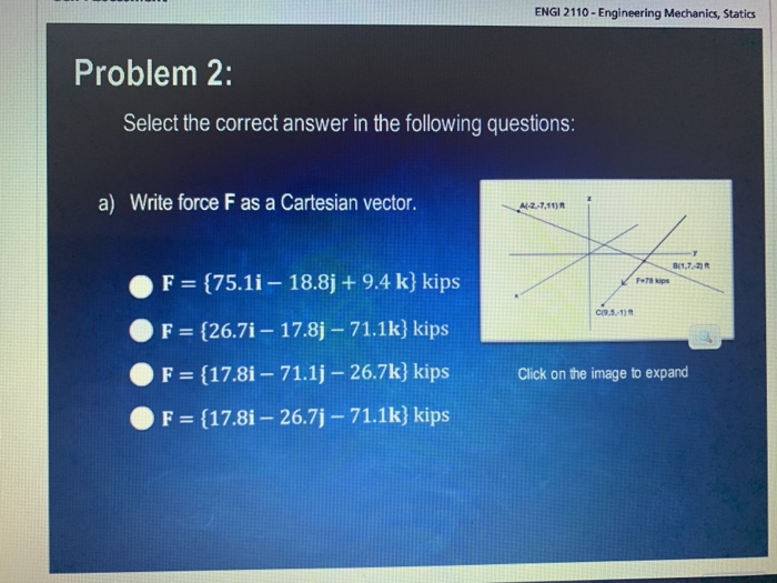 Solved ENGI 2110 - Engineering Mechanics, Statics Problem 2: | Chegg.com