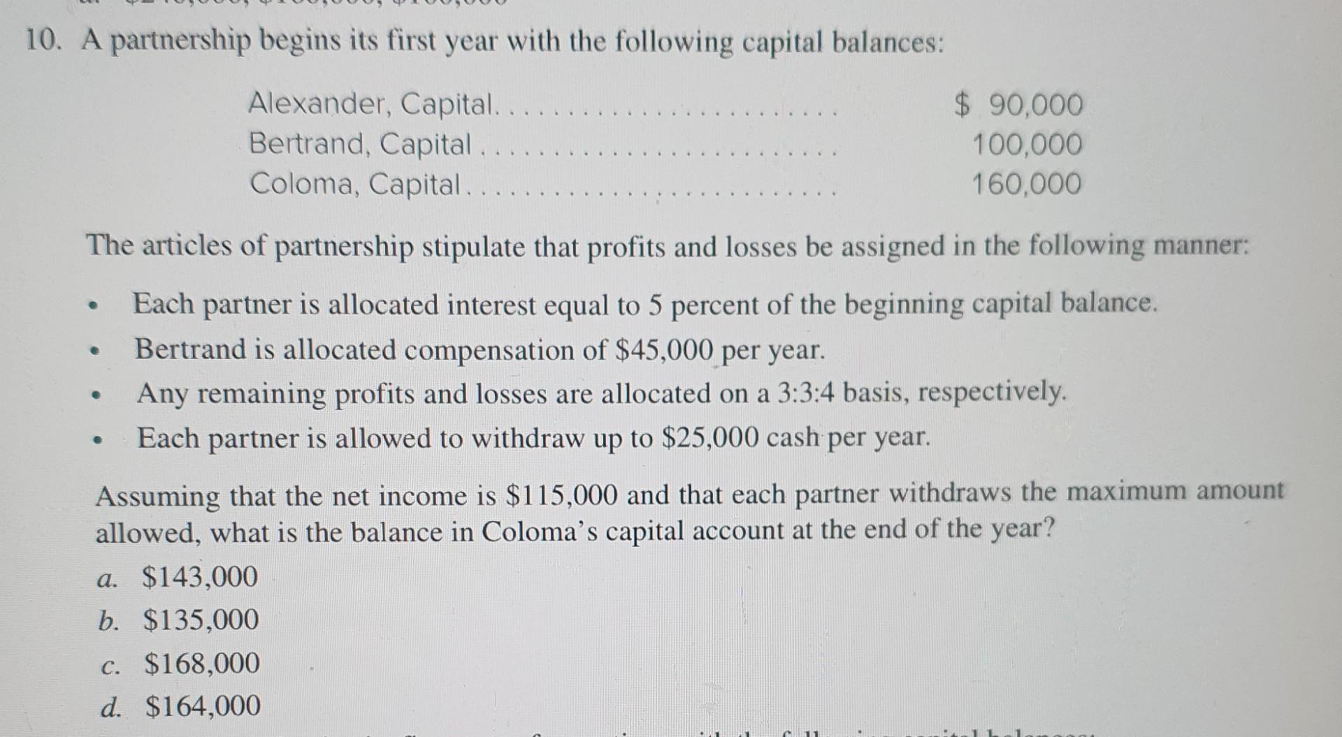 Solved 10. A partnership begins its first year with the | Chegg.com