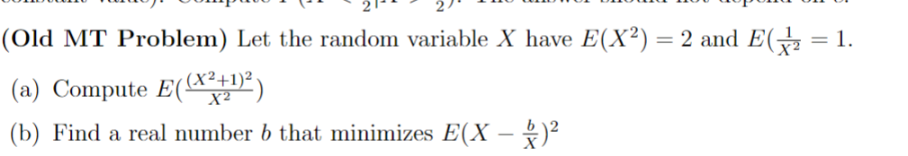 Solved (Old MT Problem) ﻿Let the random variable x ﻿have | Chegg.com