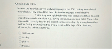 Solved Question 6 (2 ﻿points)Many of the behavior analysts | Chegg.com