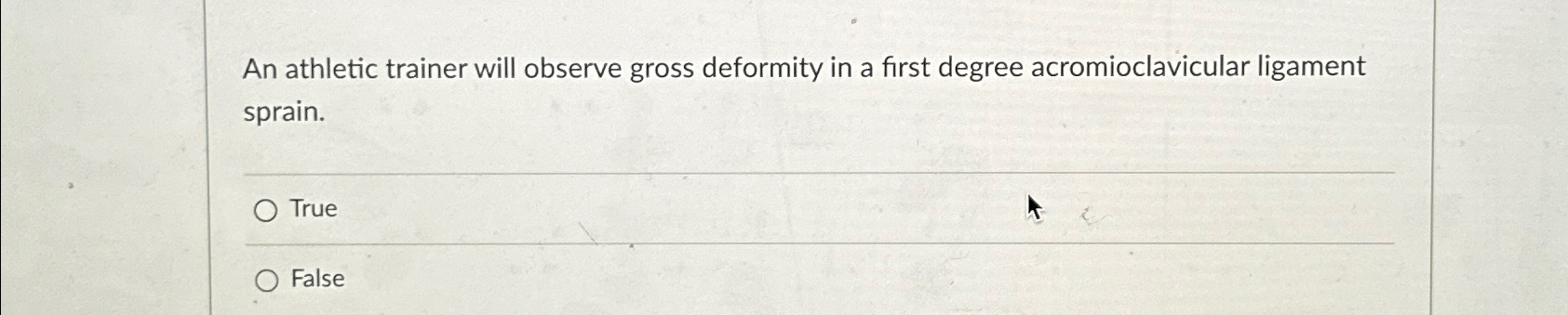 Solved An athletic trainer will observe gross deformity in a | Chegg.com
