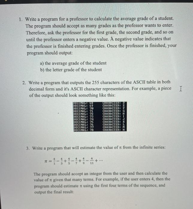 Solved 1. Write a program for a professor to calculate the | Chegg.com