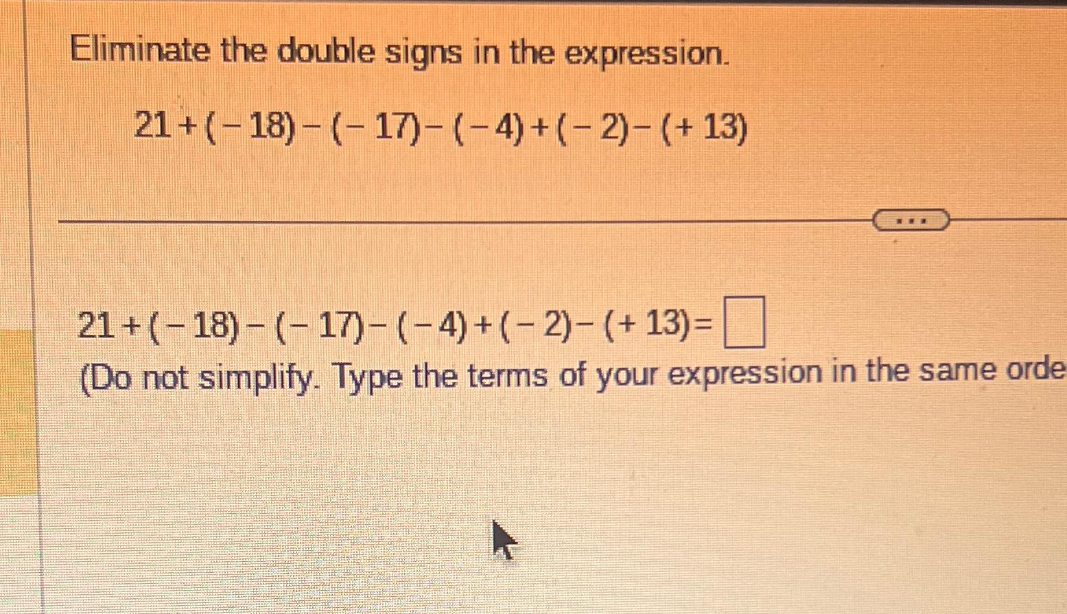 Solved Eliminate the double signs in the | Chegg.com