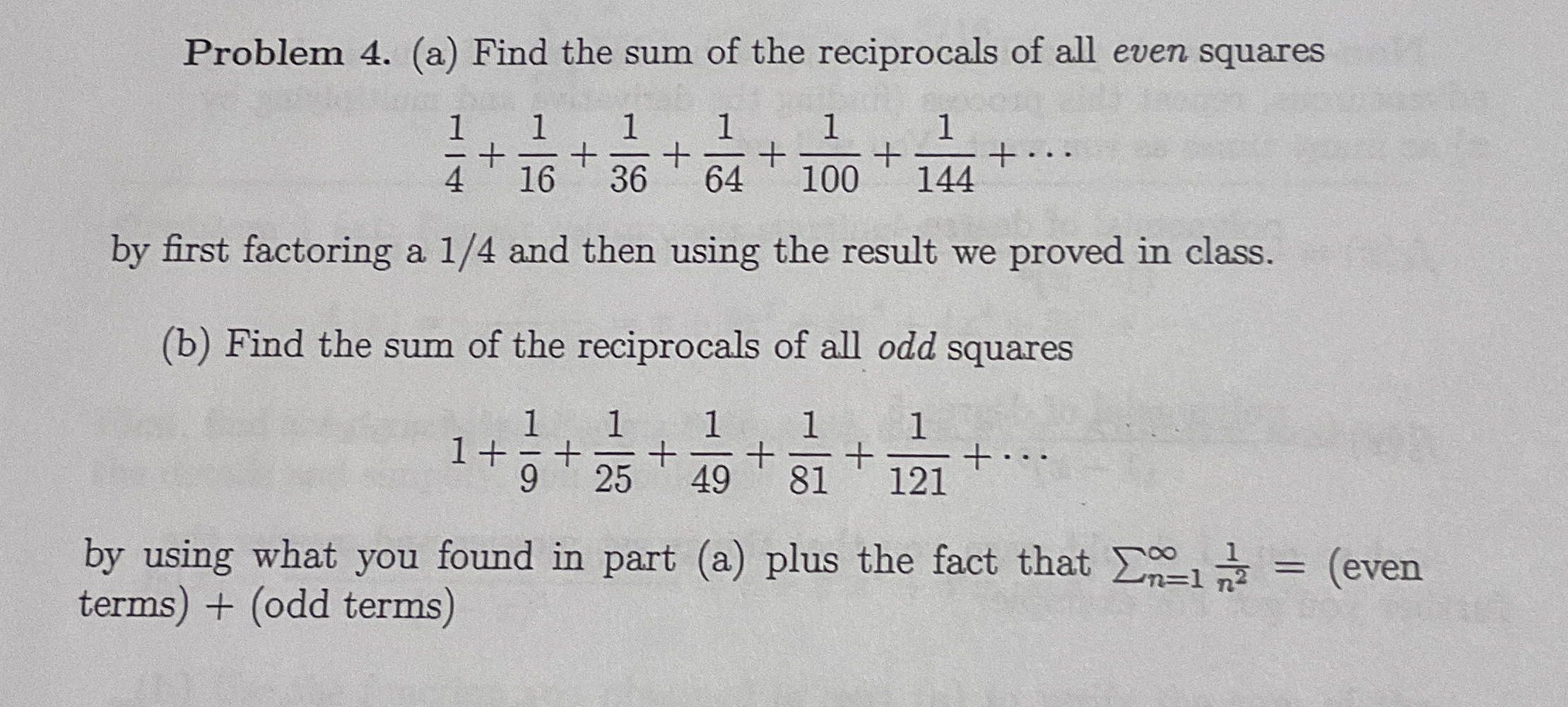Solved Problem 4. (a) ﻿Find the sum of the reciprocals of | Chegg.com