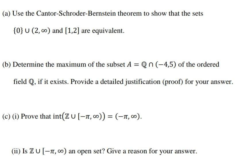 Solved (a) Use the Cantor-Schroder-Bernstein theorem to show | Chegg.com