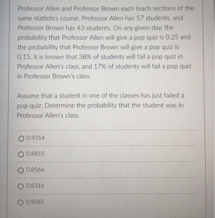 Solved Professor Allen and Professor Brown each teach | Chegg.com