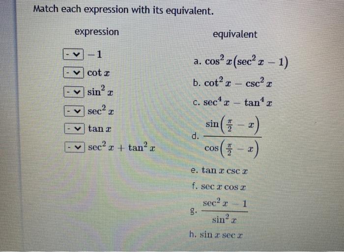 Solved Match each expression with its equivalent. expression | Chegg.com