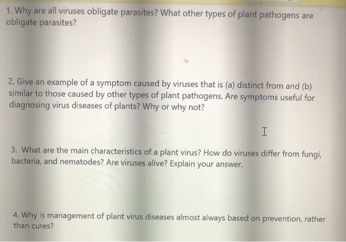 Solved 1. Why are all viruses obligate parasites? What other | Chegg.com