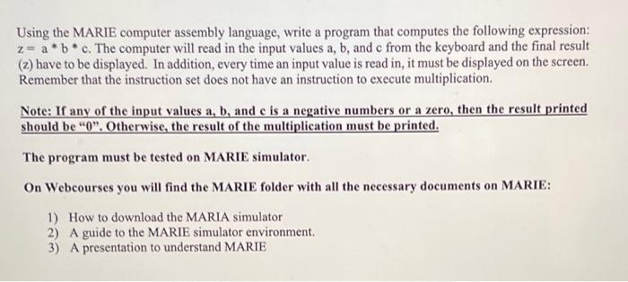 Solved Using the MARIE computer assembly language, write a | Chegg.com