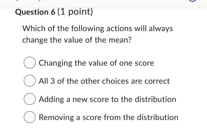 Solved Which of the following actions will always change the | Chegg.com