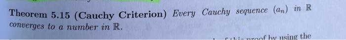 Solved Theorem 5.15 (Cauchy Criterion) Every Cauchy sequence | Chegg.com