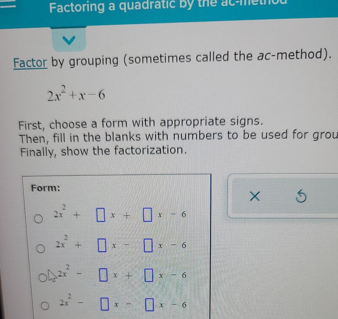 Solved Factoring A Quadratic By The Factor By Grouping
