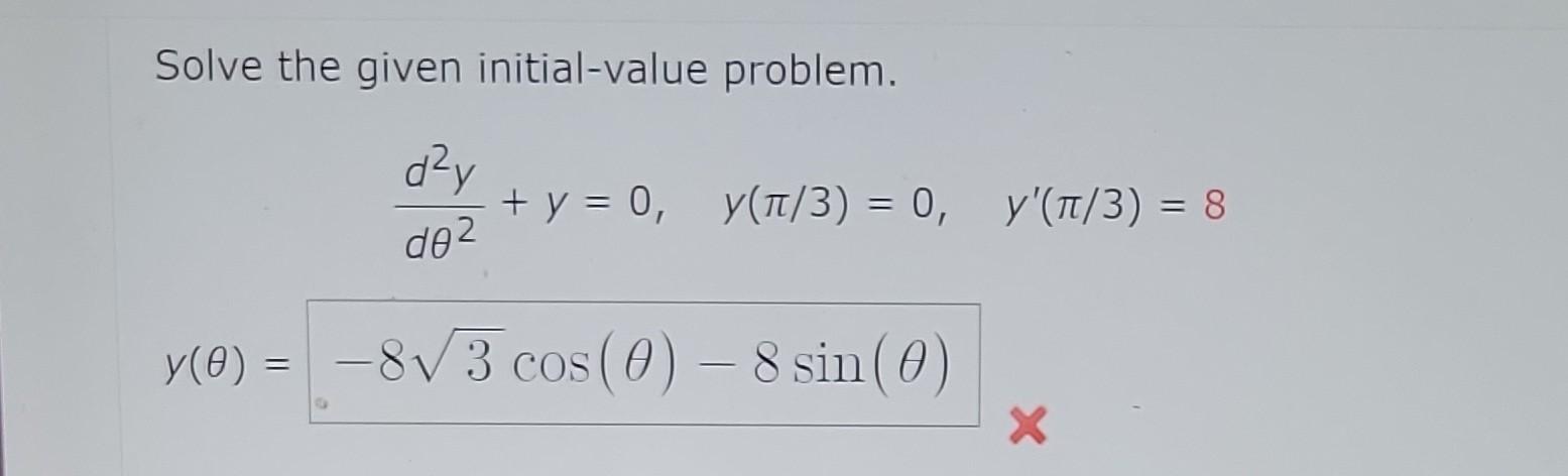 Solved Solve the given initial-value problem. | Chegg.com