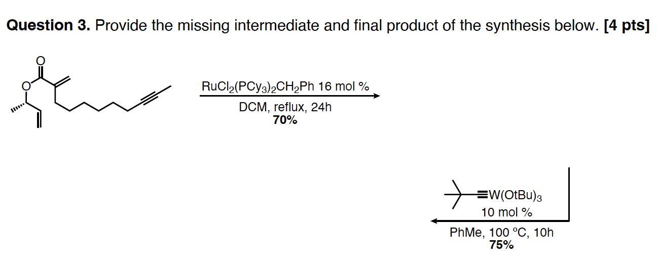 Solved Question 3. ﻿Provide the missing intermediate and | Chegg.com