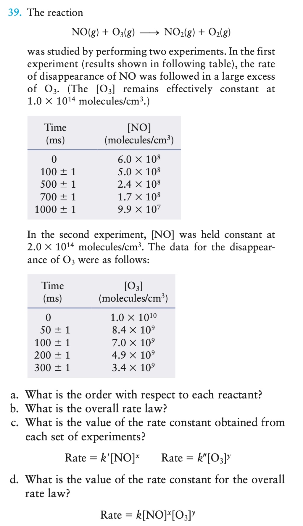 Solved The reactionNO(g)+O3(g)longrightarrowNO2(g)+O2(g)was | Chegg.com