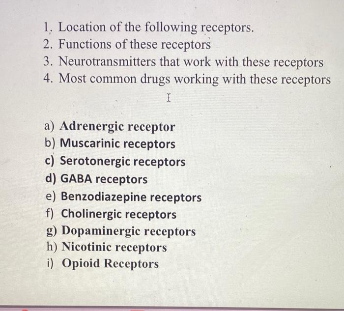 Solved 1. Location of the following receptors. 2. Functions | Chegg.com