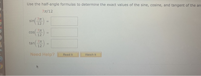 Solved Use the half-angle formulas to determine the exact | Chegg.com