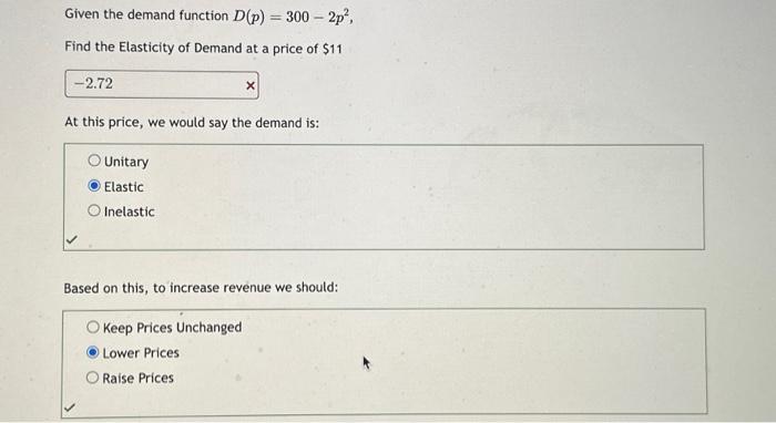 Solved Given the demand function D(p)=300−2p2, Find the | Chegg.com