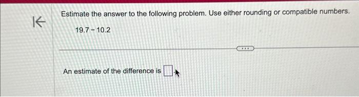 Solved Estimate the answer to the following problem. Use | Chegg.com
