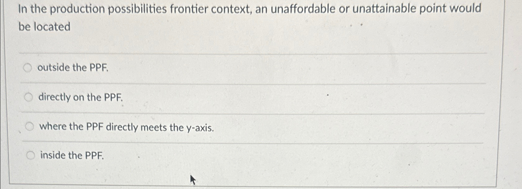Solved In the production possibilities frontier context, an | Chegg.com