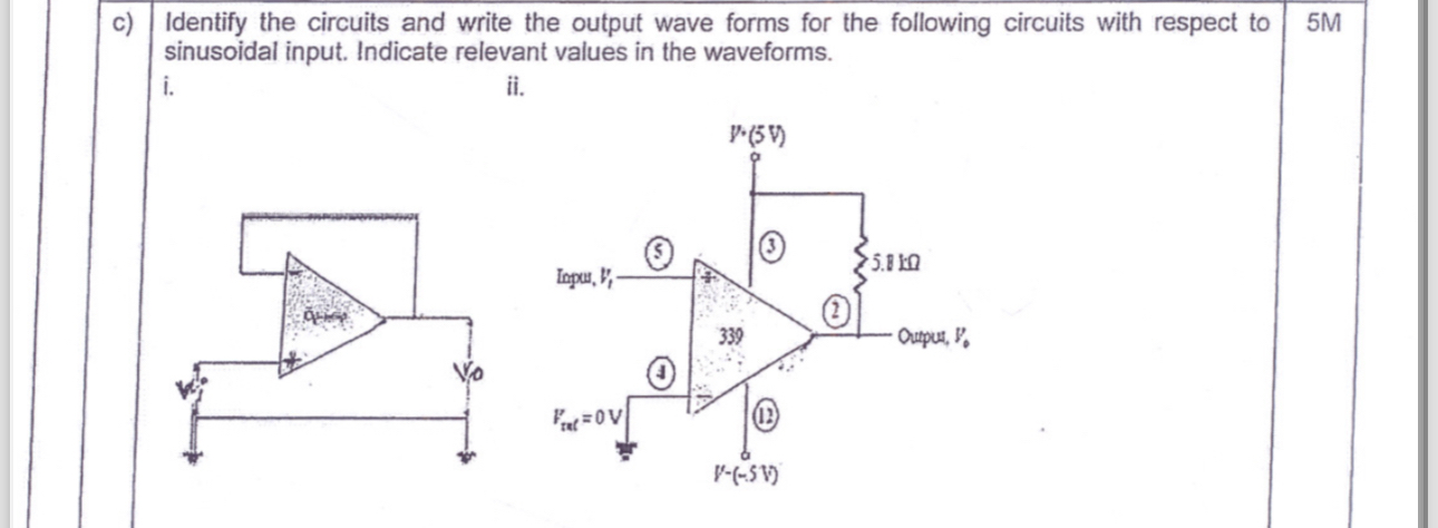 Solved c) ﻿Identify the circuits and write the output wave | Chegg.com