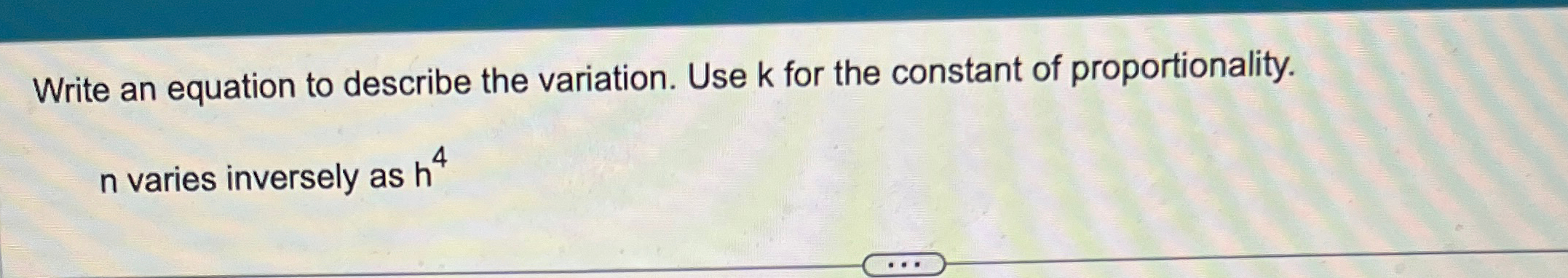 Solved Write an equation to describe the variation. Use k | Chegg.com