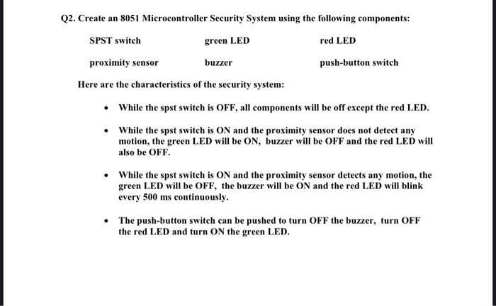 Solved Q2. Create an 8051 Microcontroller Security System | Chegg.com