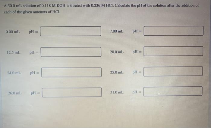 Solved A 50.0 mL solution of 0.118 M KOH is titrated with | Chegg.com