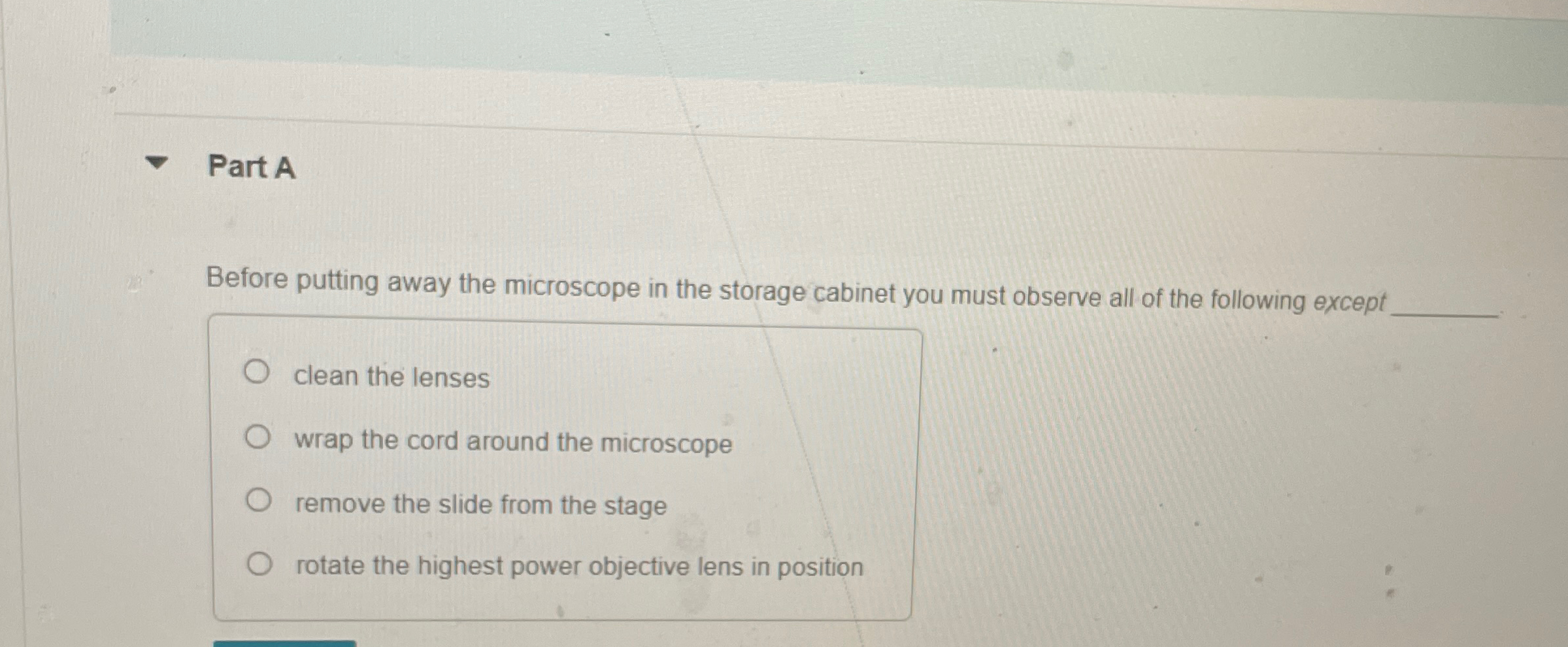 Solved Part ABefore putting away the microscope in the | Chegg.com