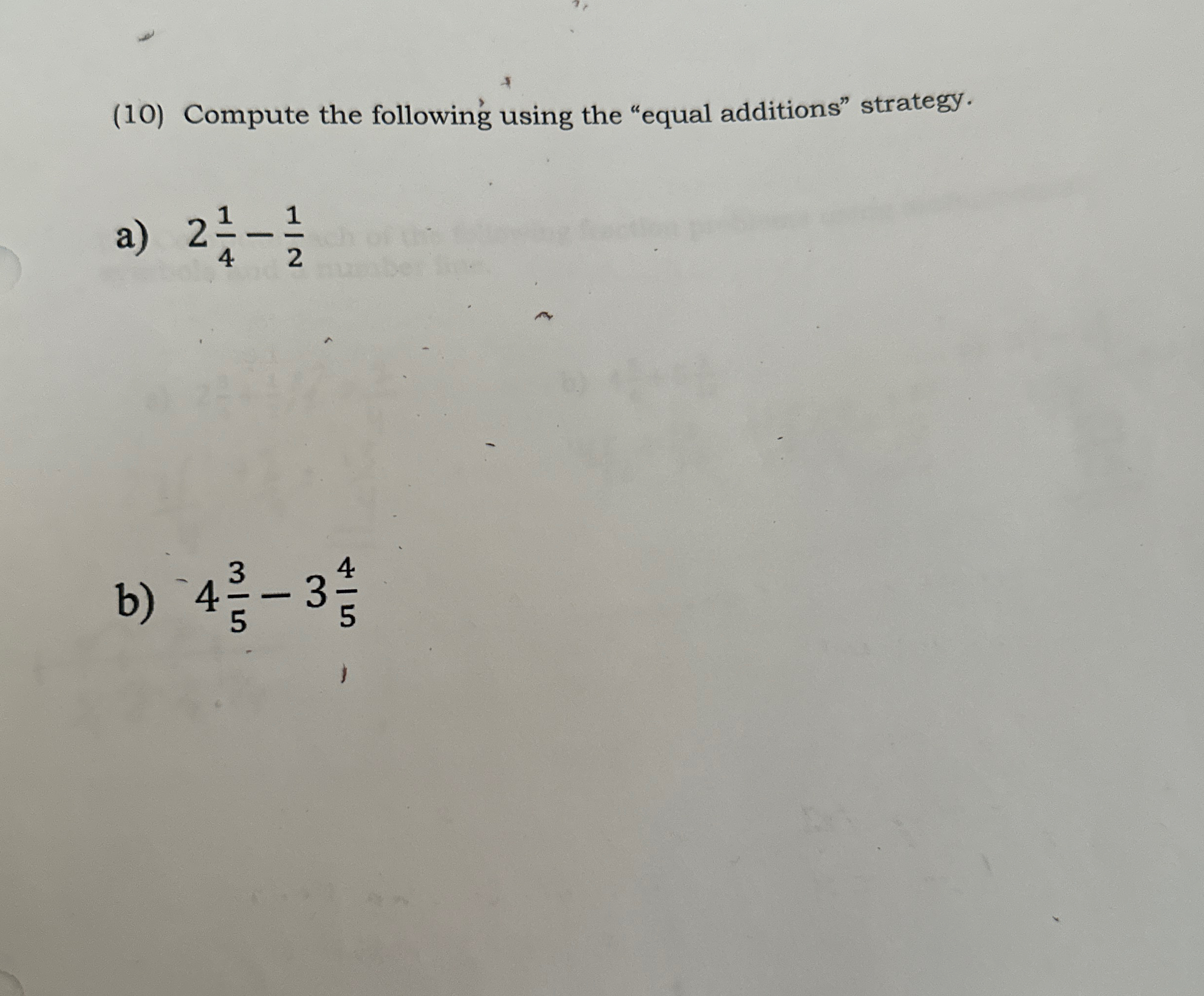 Solved (10) ﻿Compute the following using the "equal | Chegg.com