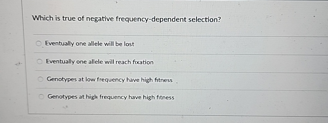Solved Which is true of negative frequency-dependent | Chegg.com