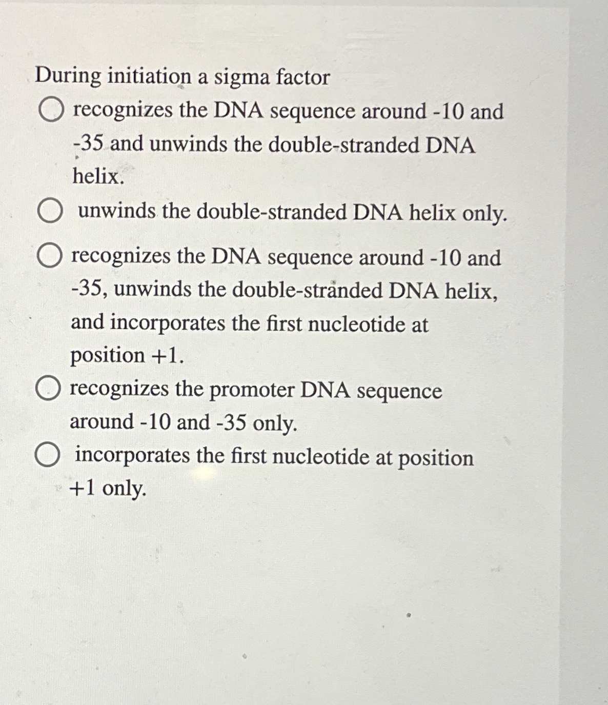 Solved During initiation a sigma factorrecognizes the DNA | Chegg.com