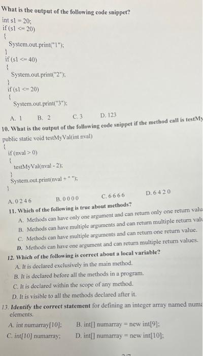 Solved What is the output of the following code snippet? int | Chegg.com