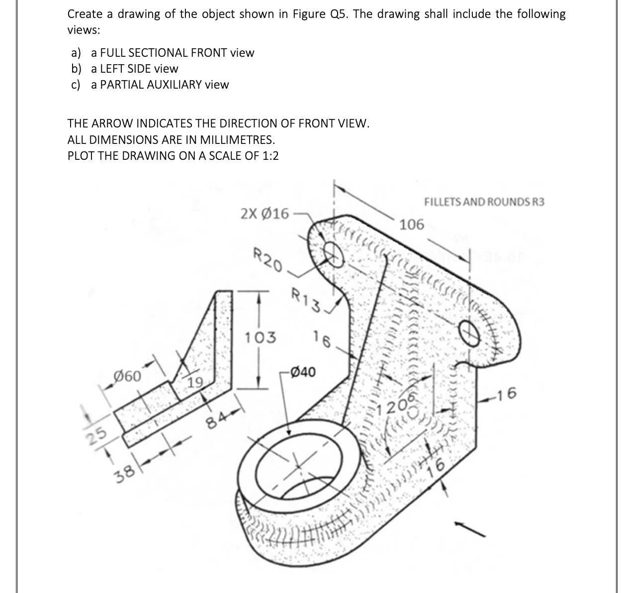 Solved Draw the necessary orthographic views in third angle | Chegg.com