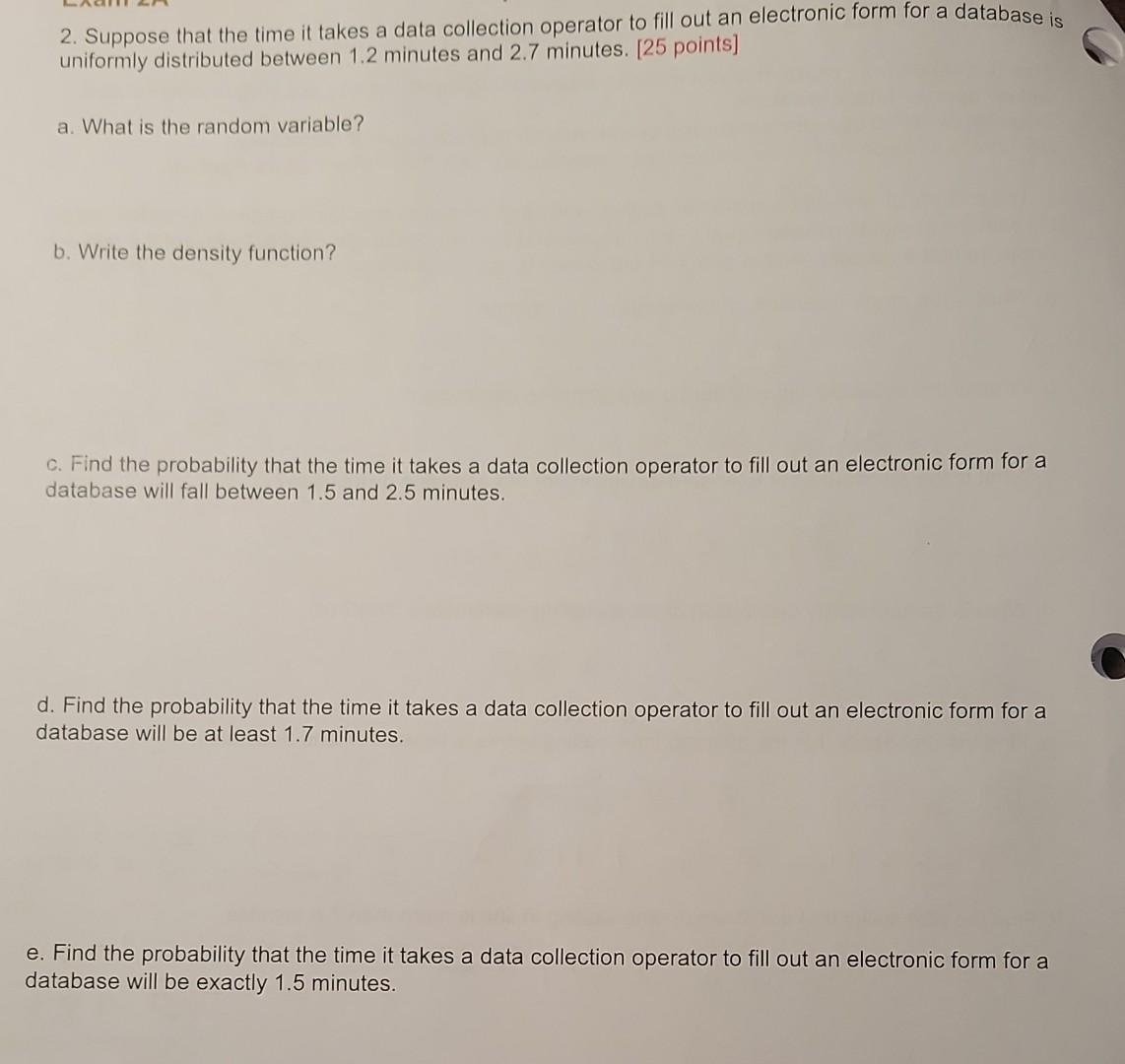 Solved 2. Suppose that the time it takes a data collection | Chegg.com