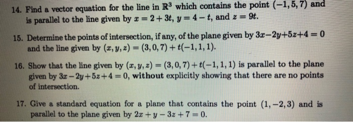 Solved 14. Find a vector equation for the line in R3 which | Chegg.com