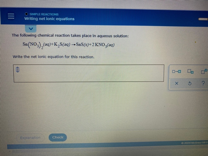 Solved O SIMPLE REACTIONS Writing net ionic equations The | Chegg.com