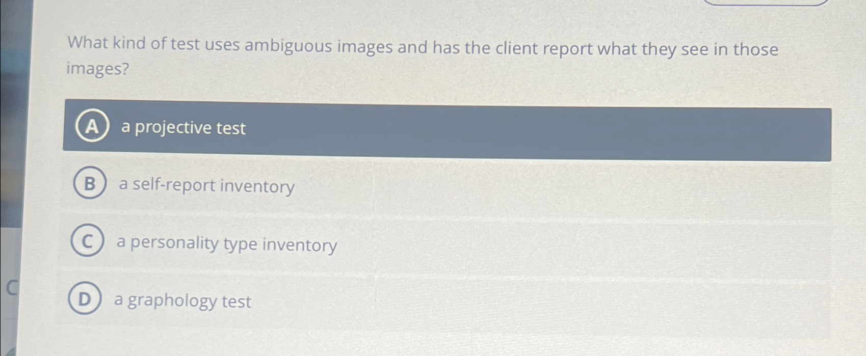 Solved What kind of test uses ambiguous images and has the | Chegg.com