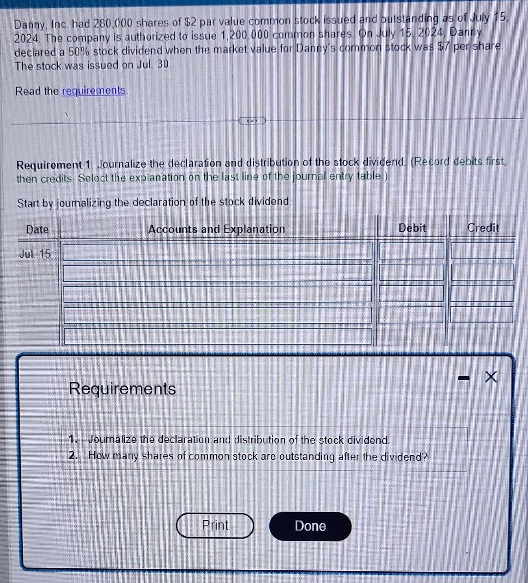 Solved Danny, Inc. had 280,000 shares of $2 par value common | Chegg.com