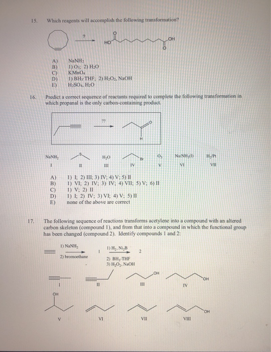 Solved please answer 15) which reagents will accomplish the | Chegg.com