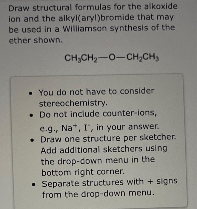 Draw structural formulas for the alkoxide ion and the | Chegg.com