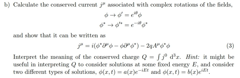 Solved The Lagrangian for a charged (q > 0) Klein-Gordon | Chegg.com