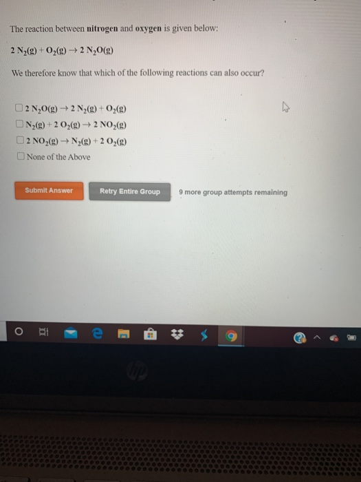 Solved The reaction between nitrogen and oxygen is given | Chegg.com