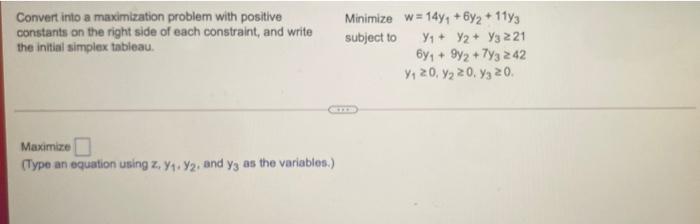Solved Convert into a maximization problem with positive | Chegg.com