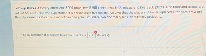 Solved Lottery Prizes A lottery offers one $900 prize, two | Chegg.com